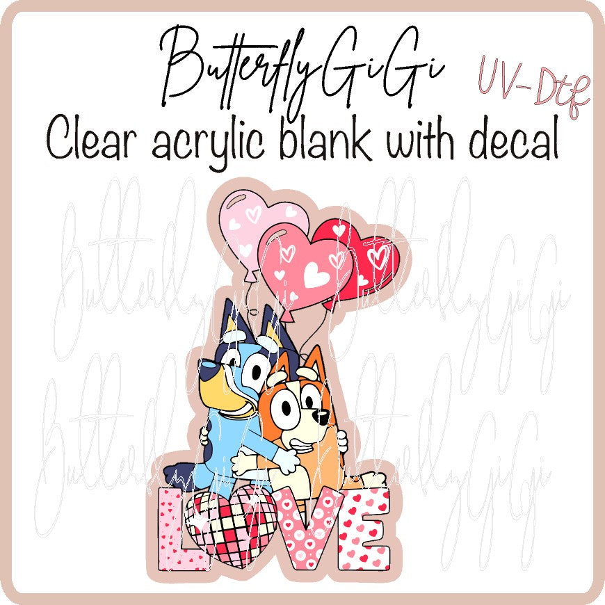 Bluey Love UV DTF – ButterflyGiGi