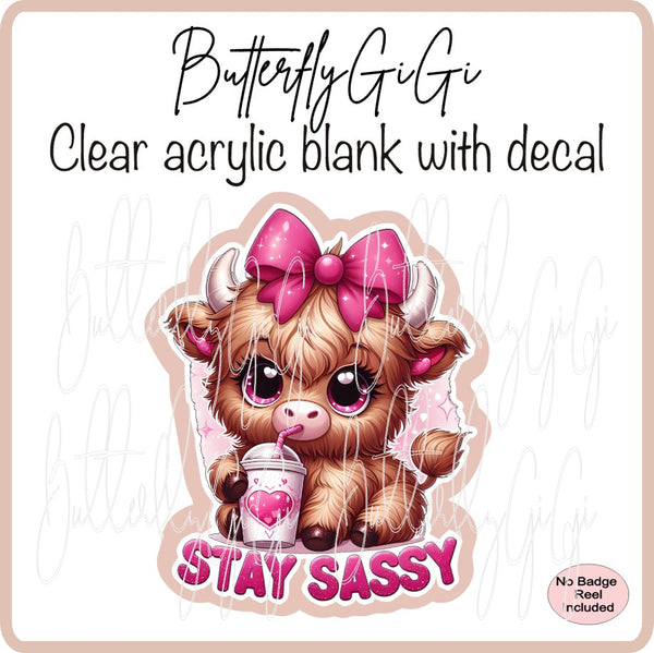 Cow Stay Sassy – ButterflyGiGi